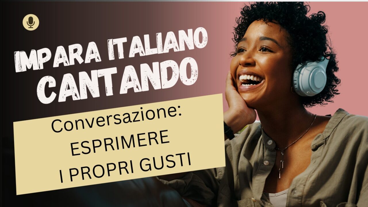 Canzoni italiane per imparare a parlare | Italiano Cantando